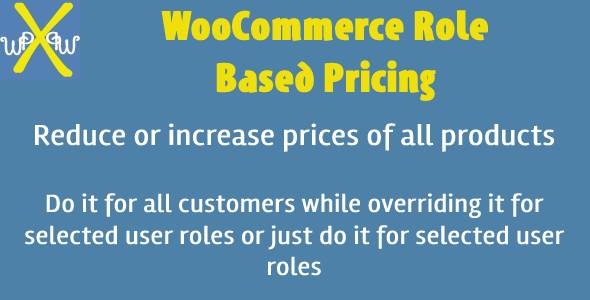 WooCommerce Role Based Pricing WooCommerce Role Based Pricing